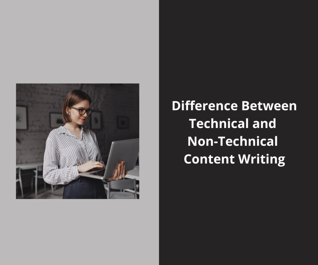 Difference Between Technical and Non-Technical Content Writing ...