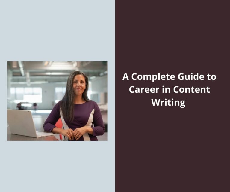 Guide to Career in Content Writing in 2025